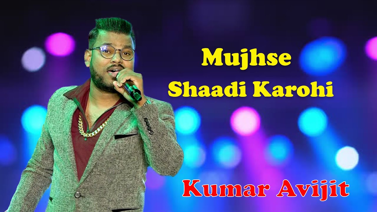 Mujhse Shaadi Karogi - Song Cover By Kumar Avijit | Kumar Abhijeet ...