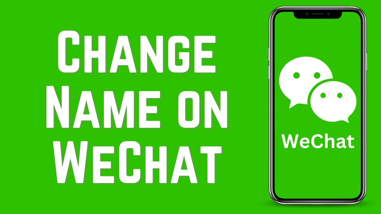How To Change Name on WeChat - YouTube