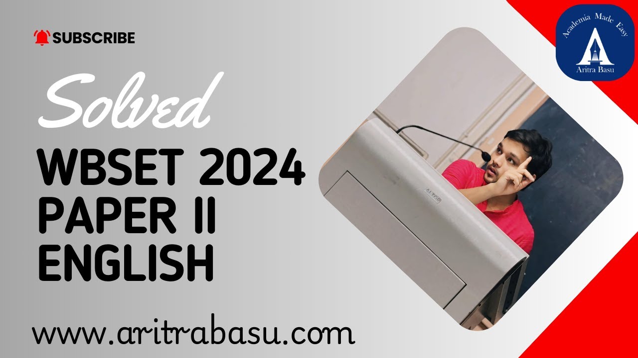 WBSET 2024 Paper II English Solved by Aritra Basu | Academia Made Easy ...