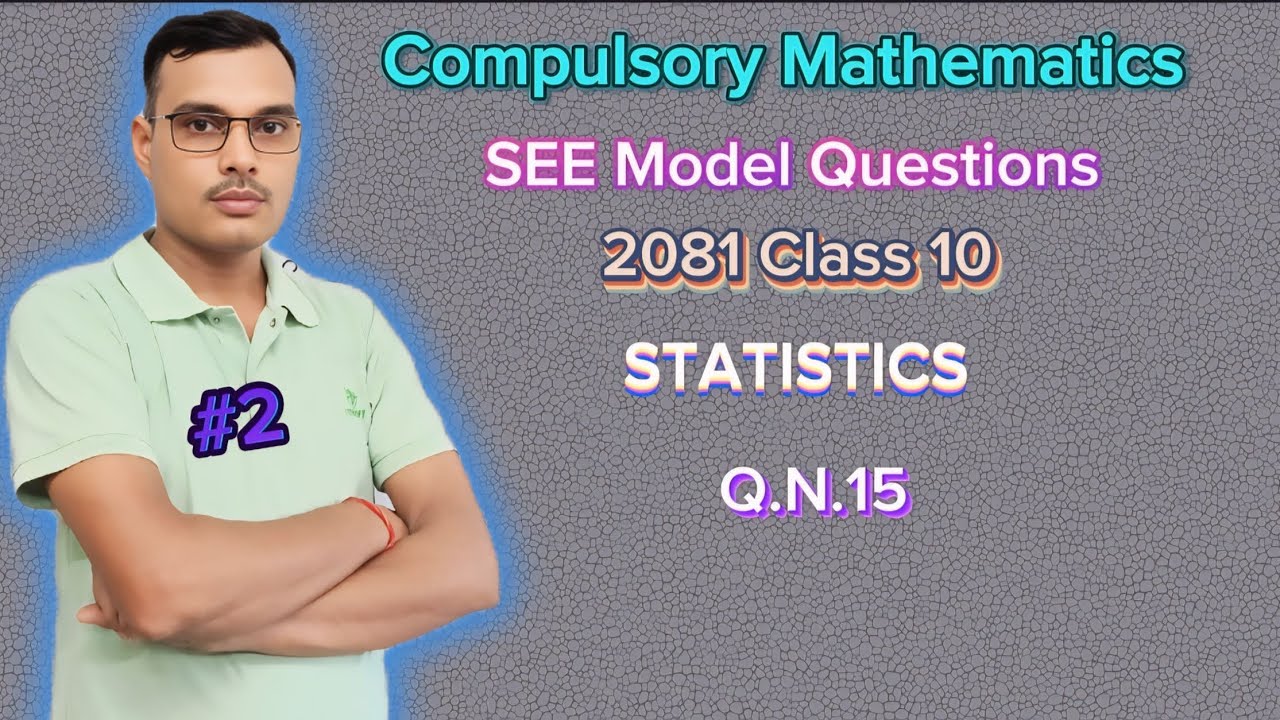SEE Model Questions 2081/Class 10/STATISTICS/Simple Tricks - YouTube
