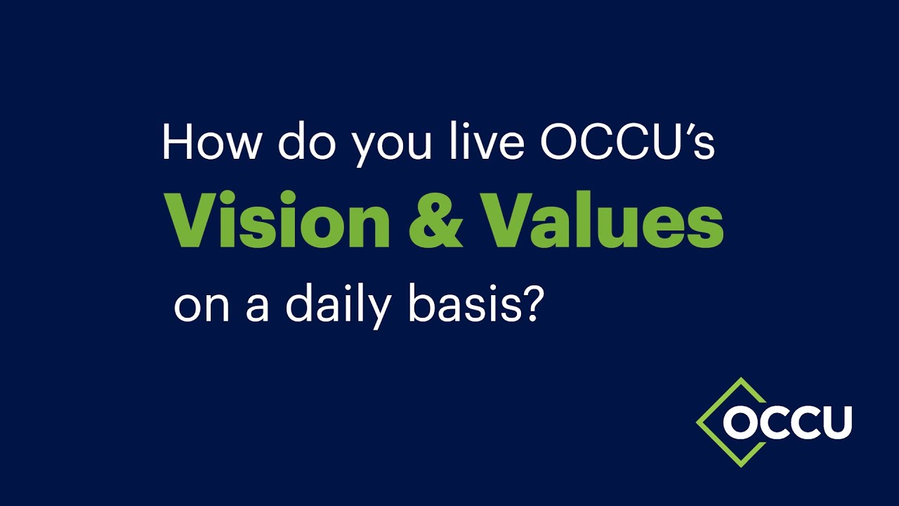 Credit union difference | OCCU team shares how our vision & values ...