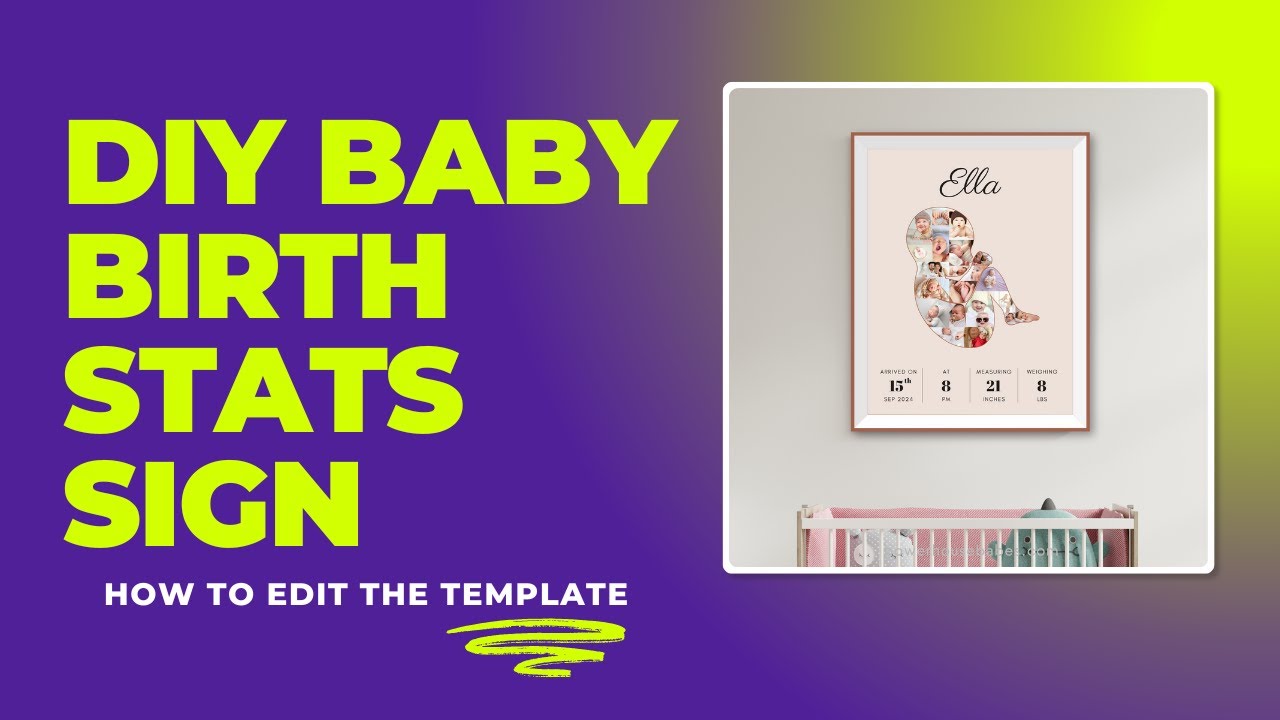 DIY Baby Birth Stats Sign - How to Edit the Canva Template - YouTube