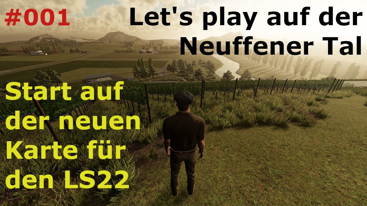 New Map LS22 #001 Let's Play mit eLp auf der neuen Map Neuffener Tal - YouTube