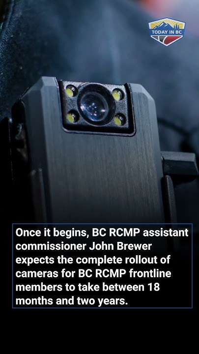 Five BC RCMP detachments chosen to initially deploy body-worn cameras #shorts - YouTube