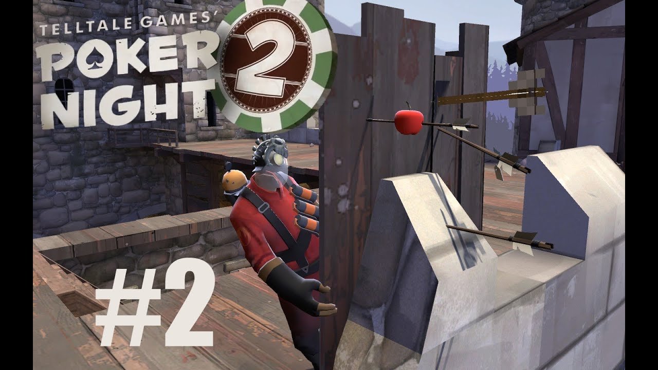 Poker Night 2: Gambling for Tf2 items - Pyro: Episode 2 - YouTube