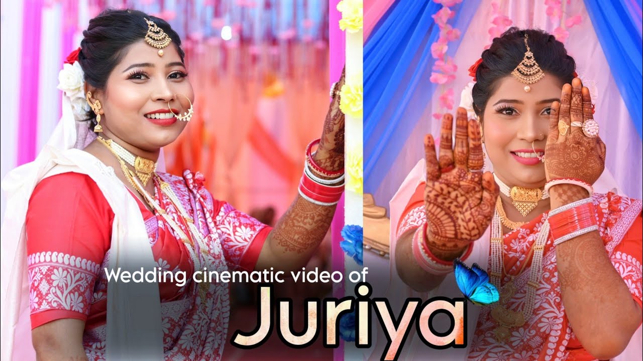 Wedding Cinematic Video Of Juriya ️🥀 I Jogighopa I 71 Motion Pictures ️ ...