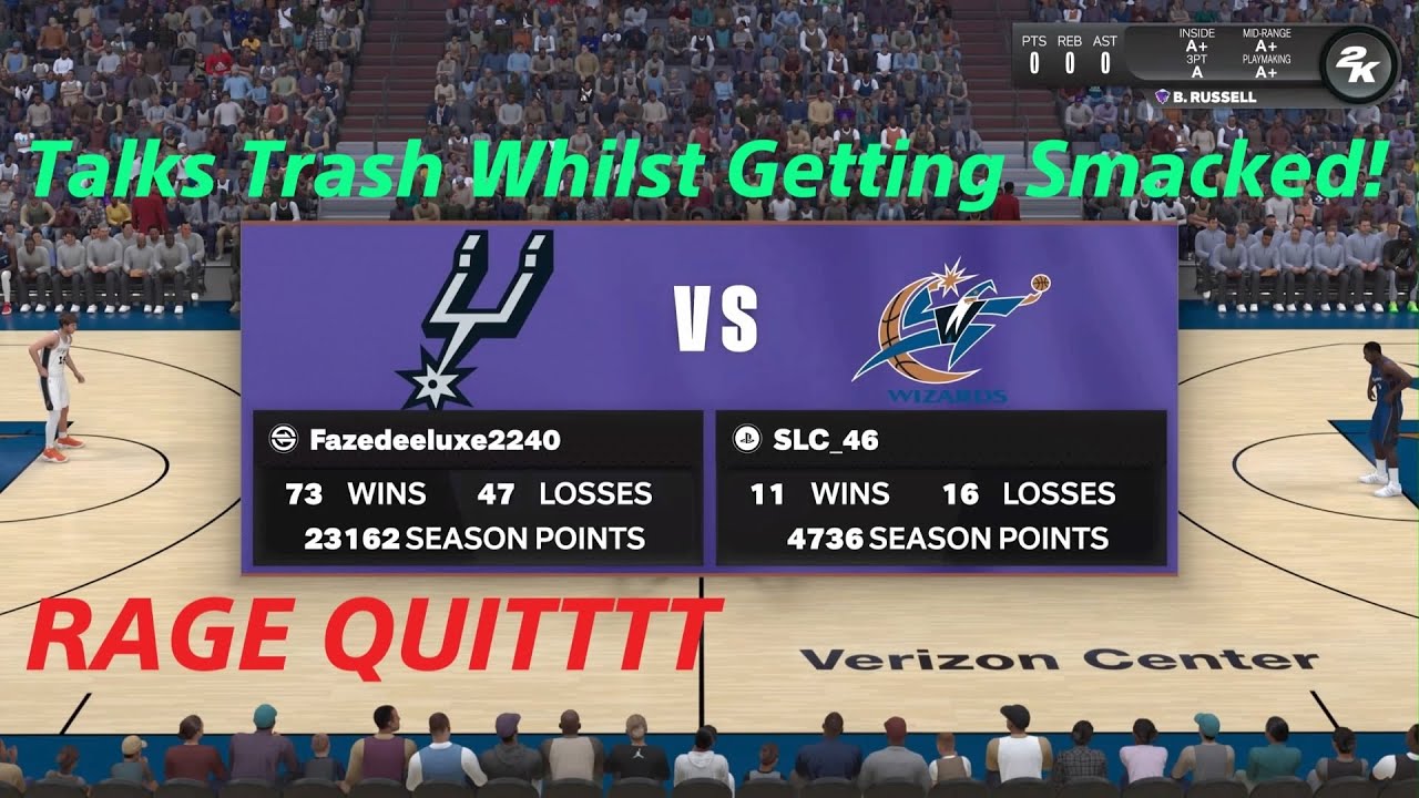 Trash Talk Whilst Getting Smacked! fazedeeluxe2240 RAGE QUITTTT NBA ...