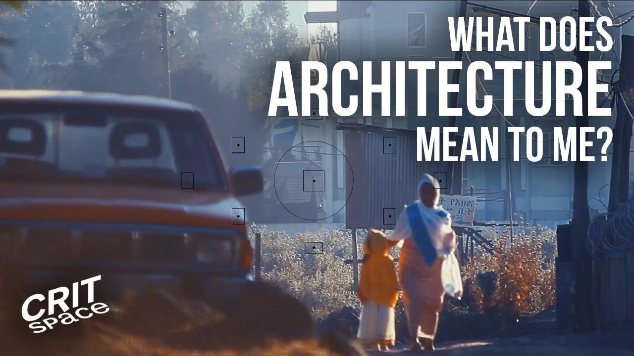 What Does Architecture Mean To Me YouTube What Does Architecture Mean To Me YouTube