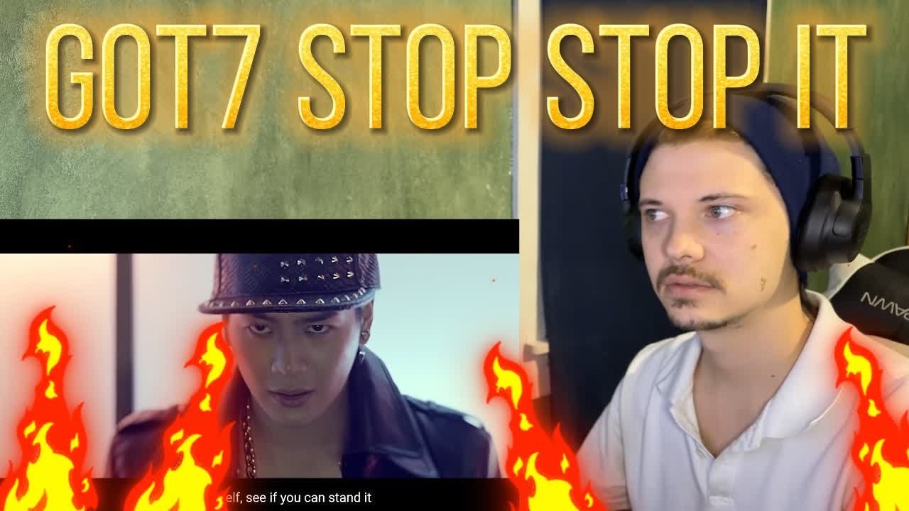 GOT7 (Stop stop it MV) Reaction - YouTube