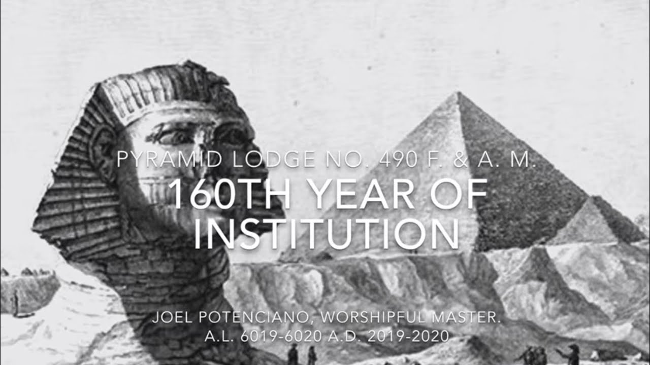 Pyramid Lodge No. 490: Our 160th Anniversary of Institution in the Year ...