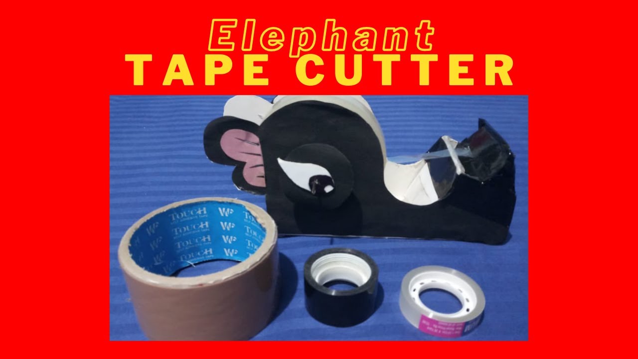 How to make an all in one Tape Cutter (Elephant Design) - YouTube