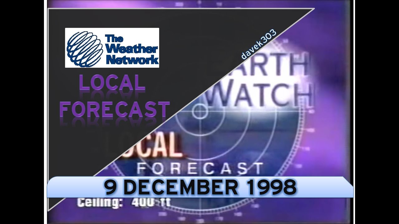 The Weather Network Local Forecast - 9 December 1998 - YouTube