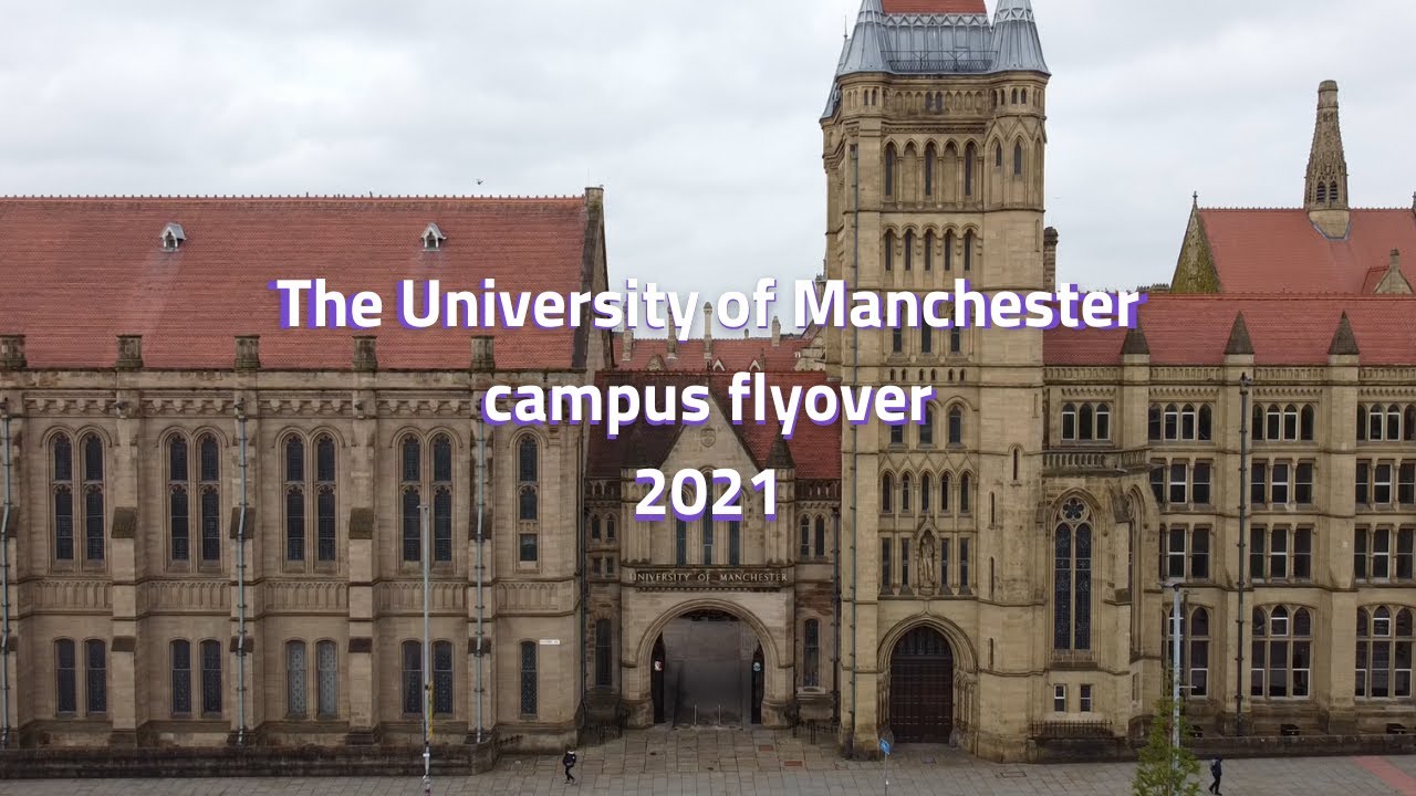 The University of Manchester Campus flyover 2021 - YouTube