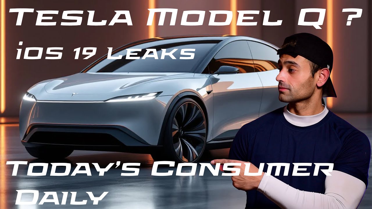 Tesla Model Q, S25 Ultra Leaks, iOS 19 Leaks, OPPO Find N5 - TODAY'S ...