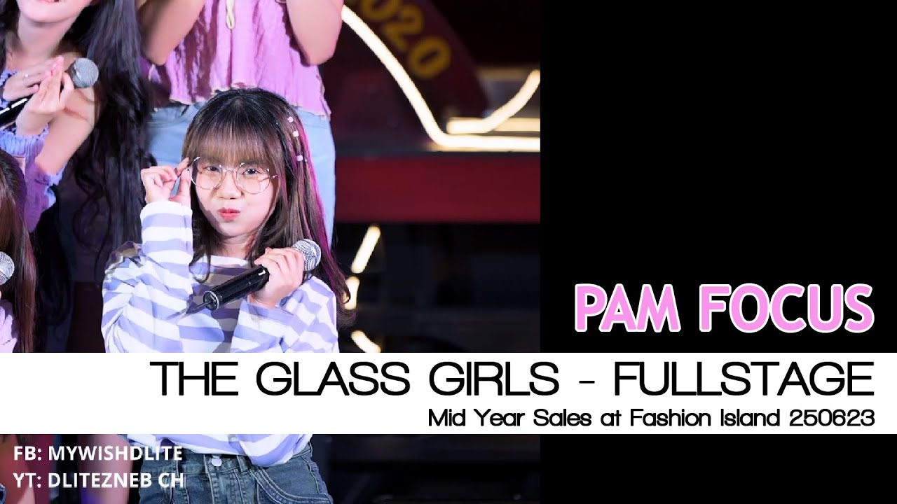 [PAM Focus] THE GLASS GIRLS TRAINEE - FULLSTAGE| Mid Year Sales at Fashion Island 250623 - YouTube