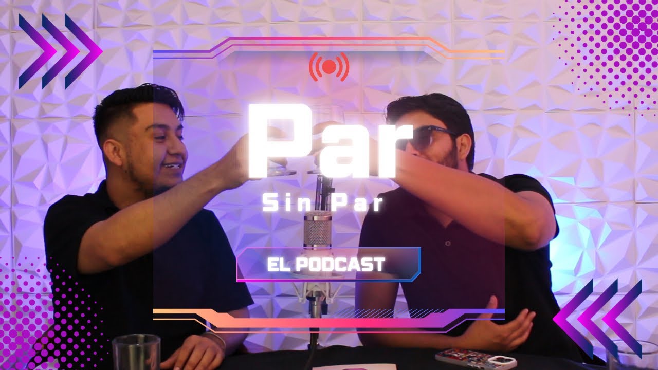 Nuestro Primer PODCAST EP.1 // PAR SIN PAR - YouTube