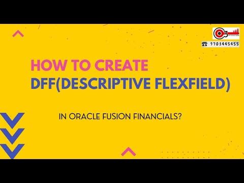 How to Create DFF(Descriptive Flexfield) in Oracle Fusion Financials? - YouTube