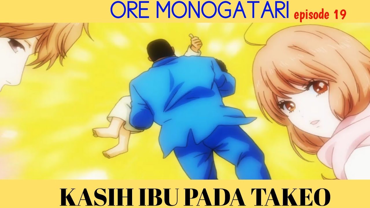 Ore Monogatari Episode 19 - YouTube