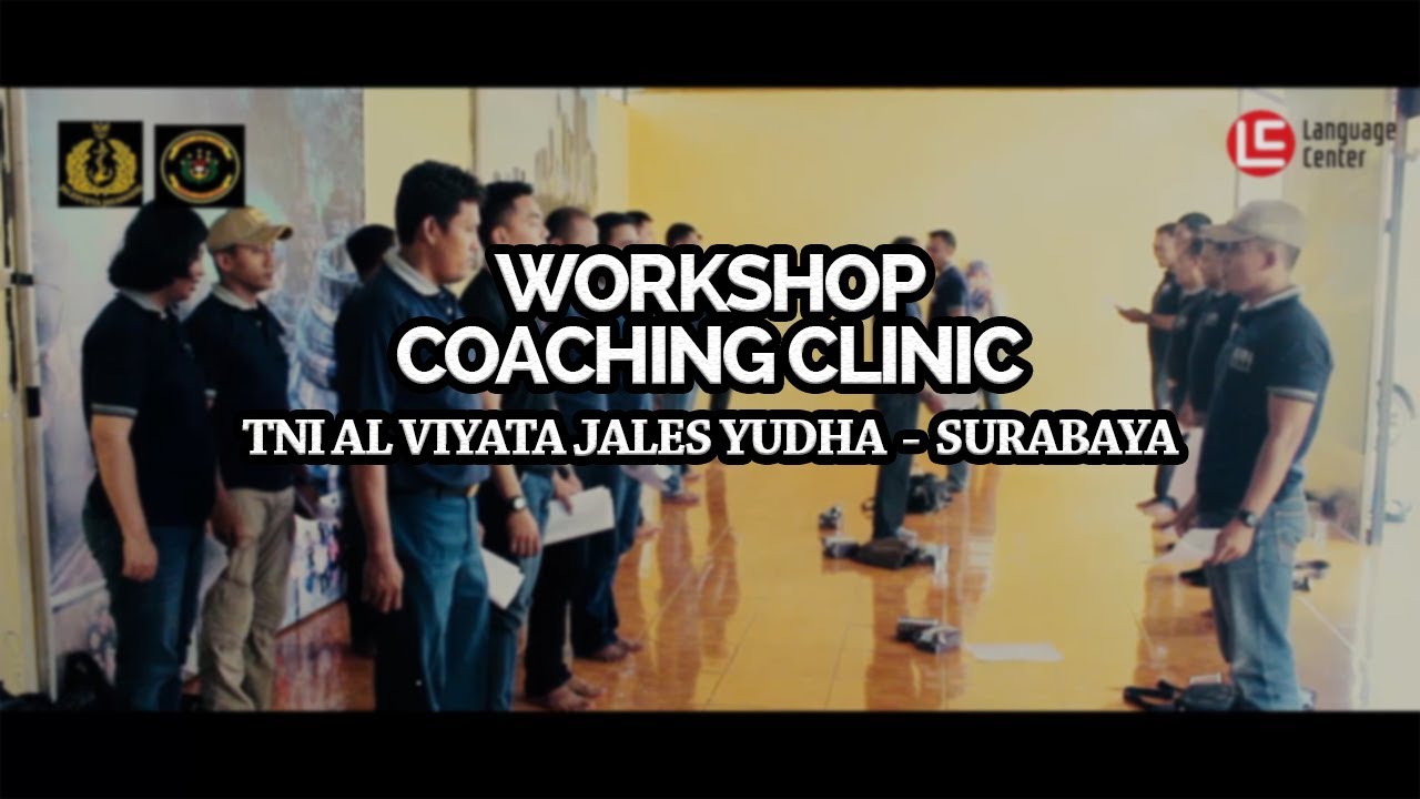 Workshop and Coaching Clinic TNI AL Viyata Jales Yudha Surabaya ...