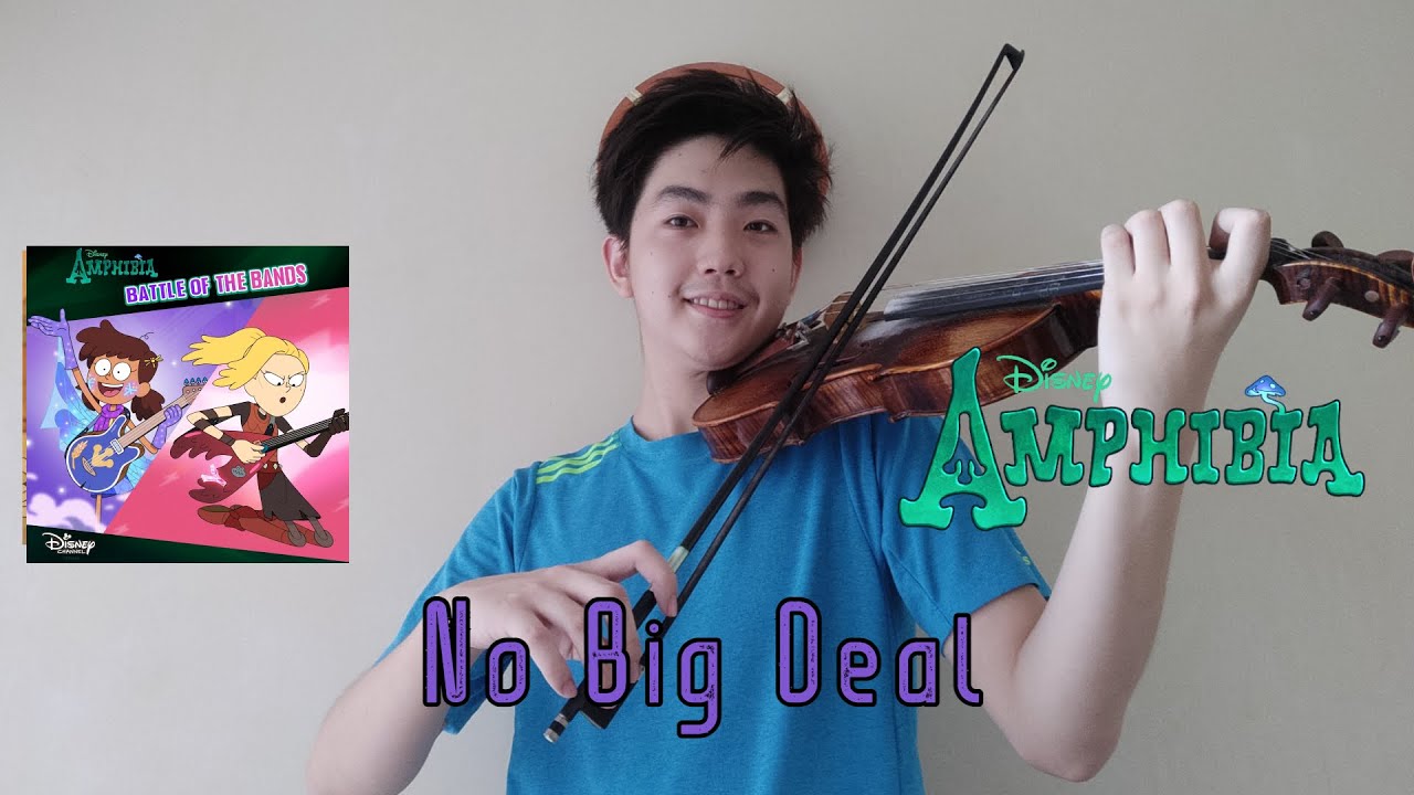 No Big Deal Amphibia Violin Cover - YouTube