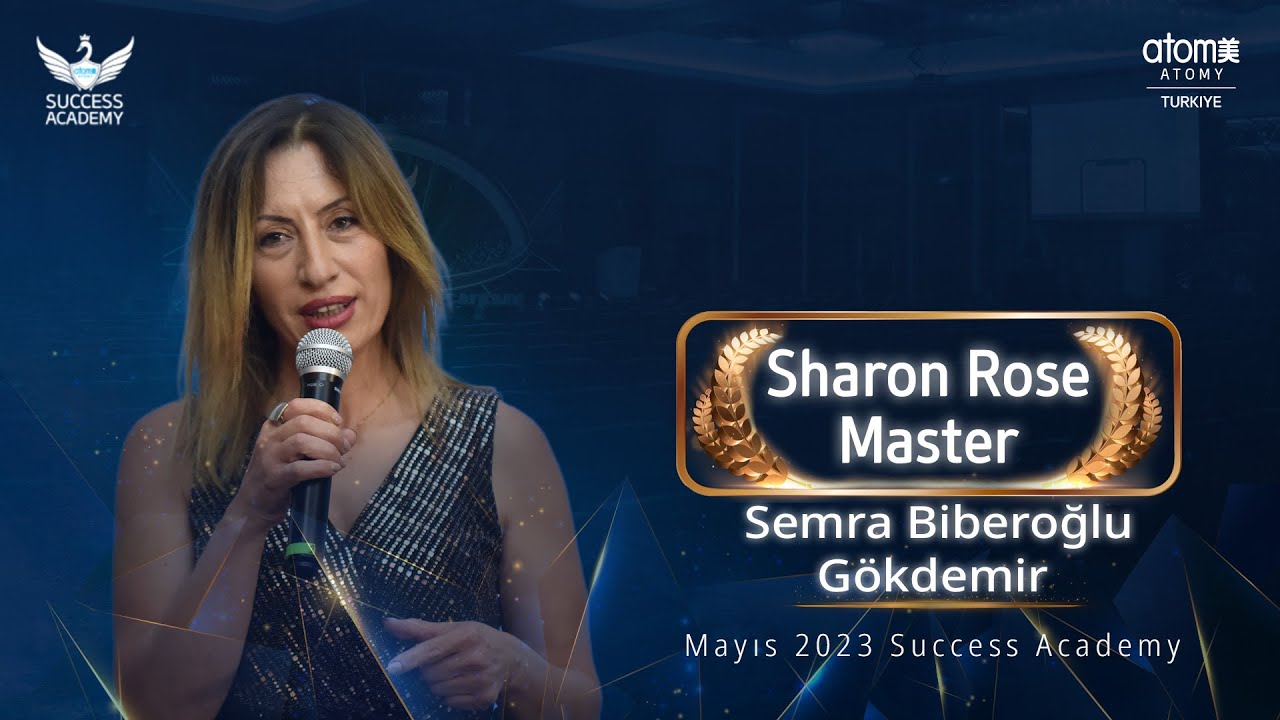Atomy Sharon Rose Master - Semra Biberoğlu Gökdemir - Mayıs 2023 ...