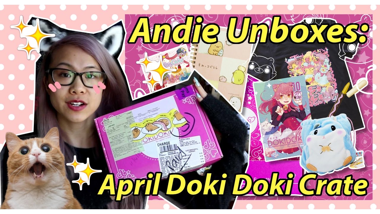 Andie Unboxes: April Doki Doki Crate! - YouTube