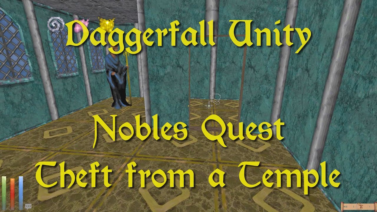 Daggerfall Unity — 204 — Nobles Quest — Theft from a Temple - YouTube