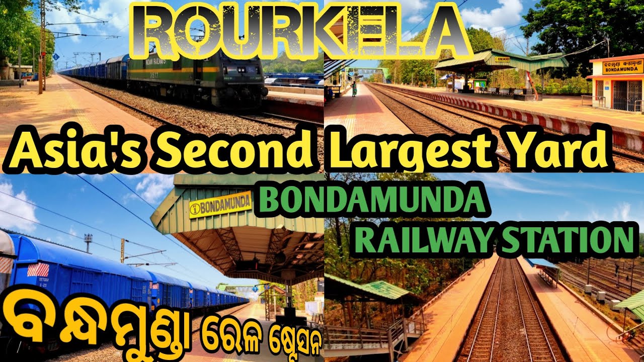 Bondamunda Railway Station|Rourkela|Asia Second Largest Yard|Seemanchal ...