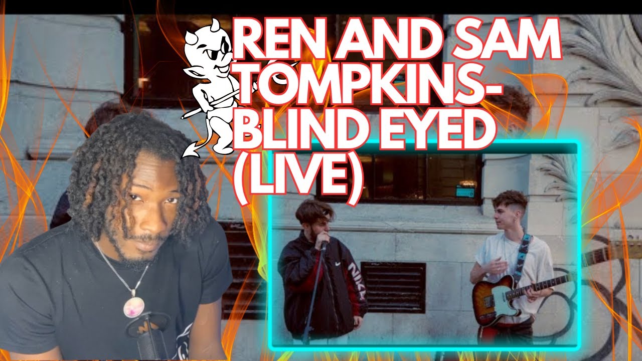 Ren And Sam Tompkins - Blind Eyed (Live) - Simply Reactions "He Did It ...