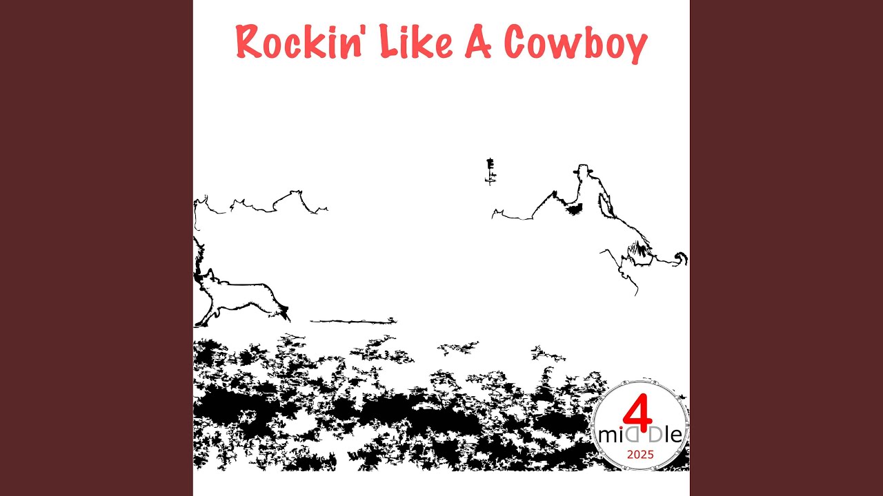 Rockin' Like A Cowboy - 2025 - YouTube