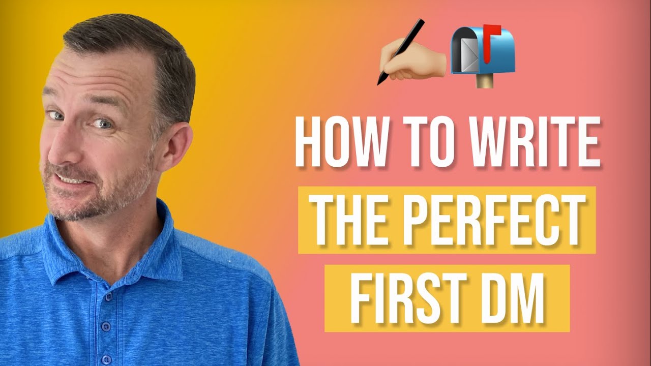 Want the Secrets to writing the PERFECT first DM? - YouTube