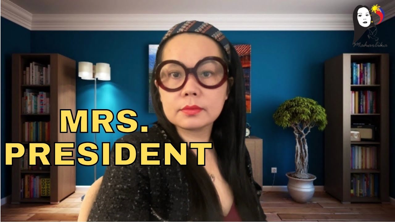 Mrs. President | Ito Ang Ebidensiya - YouTube