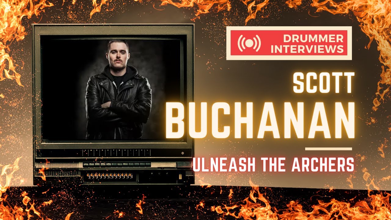 Drummer Interviews Scott Buchanan - Unleash the Archers - YouTube