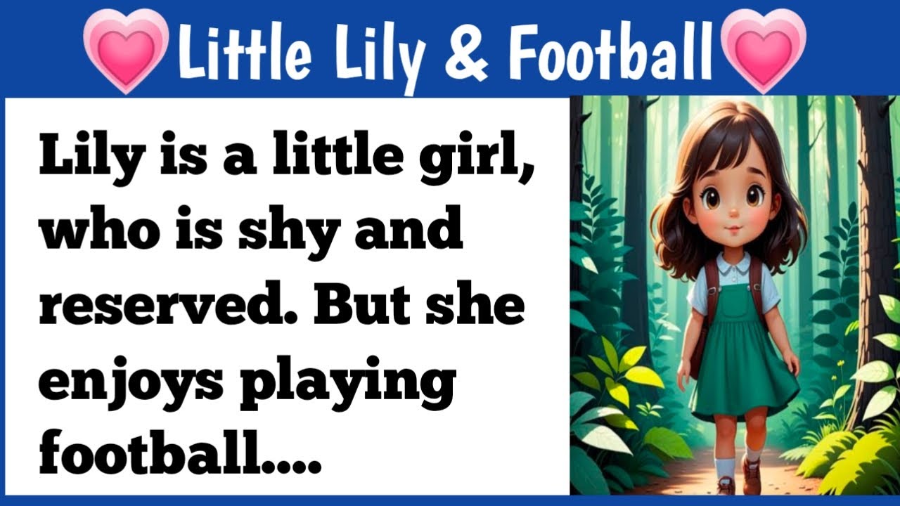 Improve Your English | Little girl Lily - English Story | Learn English ...