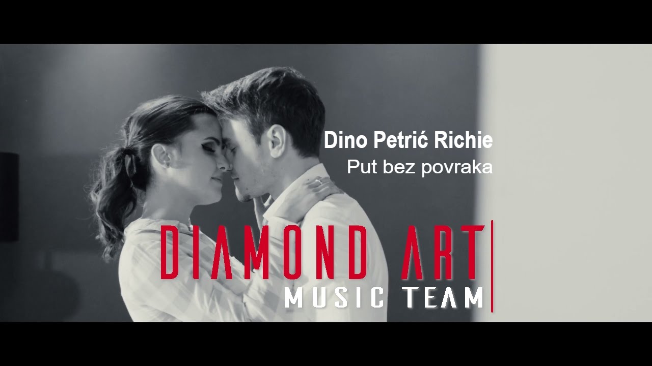 Dino Petric Richie - Put bez povratka (Official Video - 4K) NOVO 2017 ...