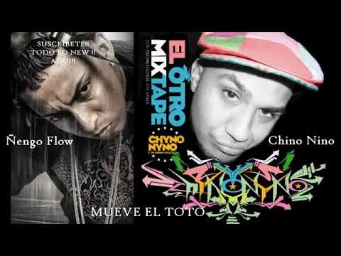 Ñengo Flow Ft Chino Nino   (Mueve el Toto)