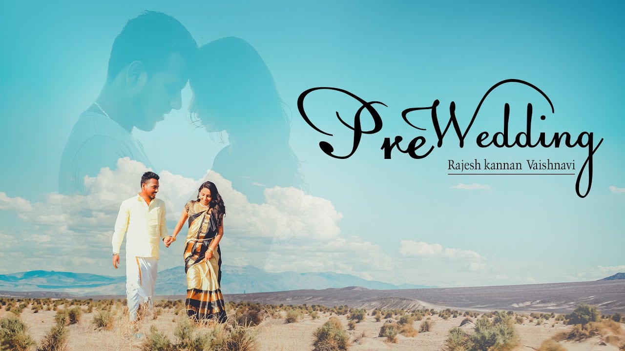 BEST TAMIL PRE-WEDDING SHOOT | Rajesh kannan & Vaishnavi | by dreampix ...