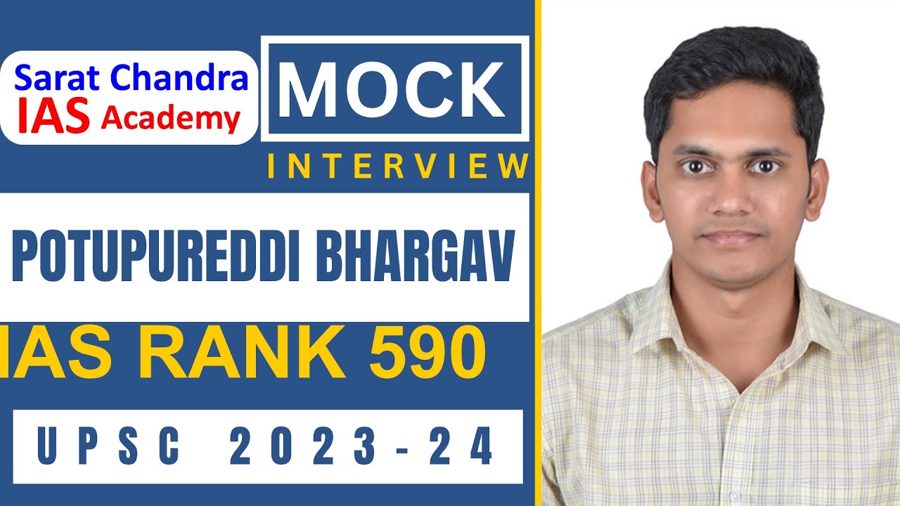 POTUPUREDDI BHARGAV IAS Rank 590 UPSC 2023-24 Interview- Sarat Chandra ...