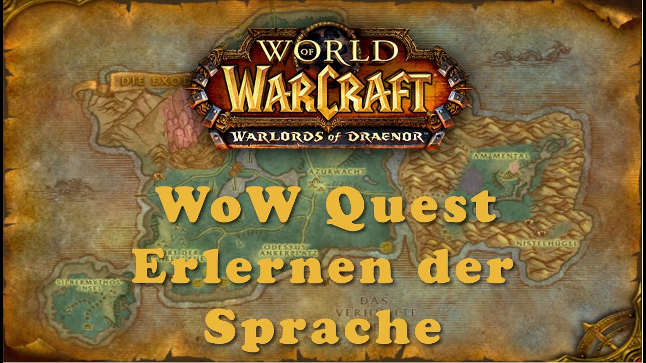 WoW Quest: Erlernen der Sprache - YouTube