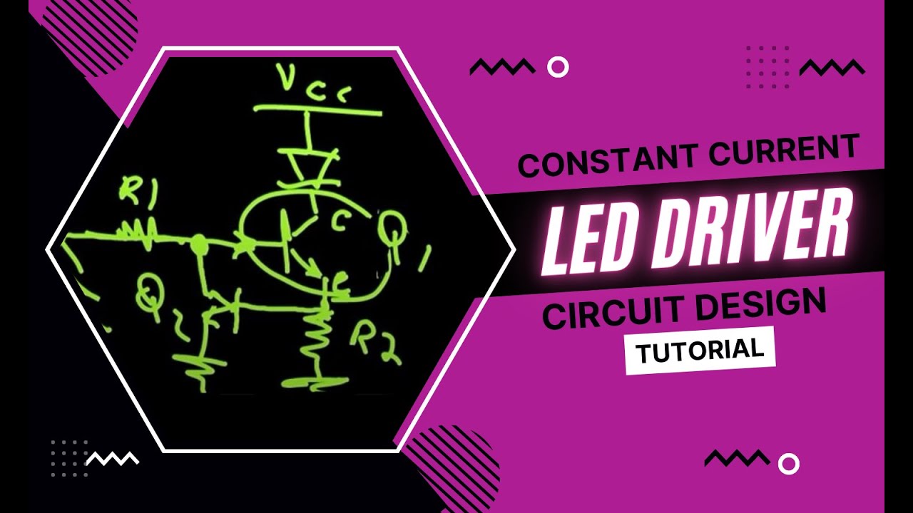 Design Constant Current LED Driver Circuit - Episode 1 (Back of Napkin ...