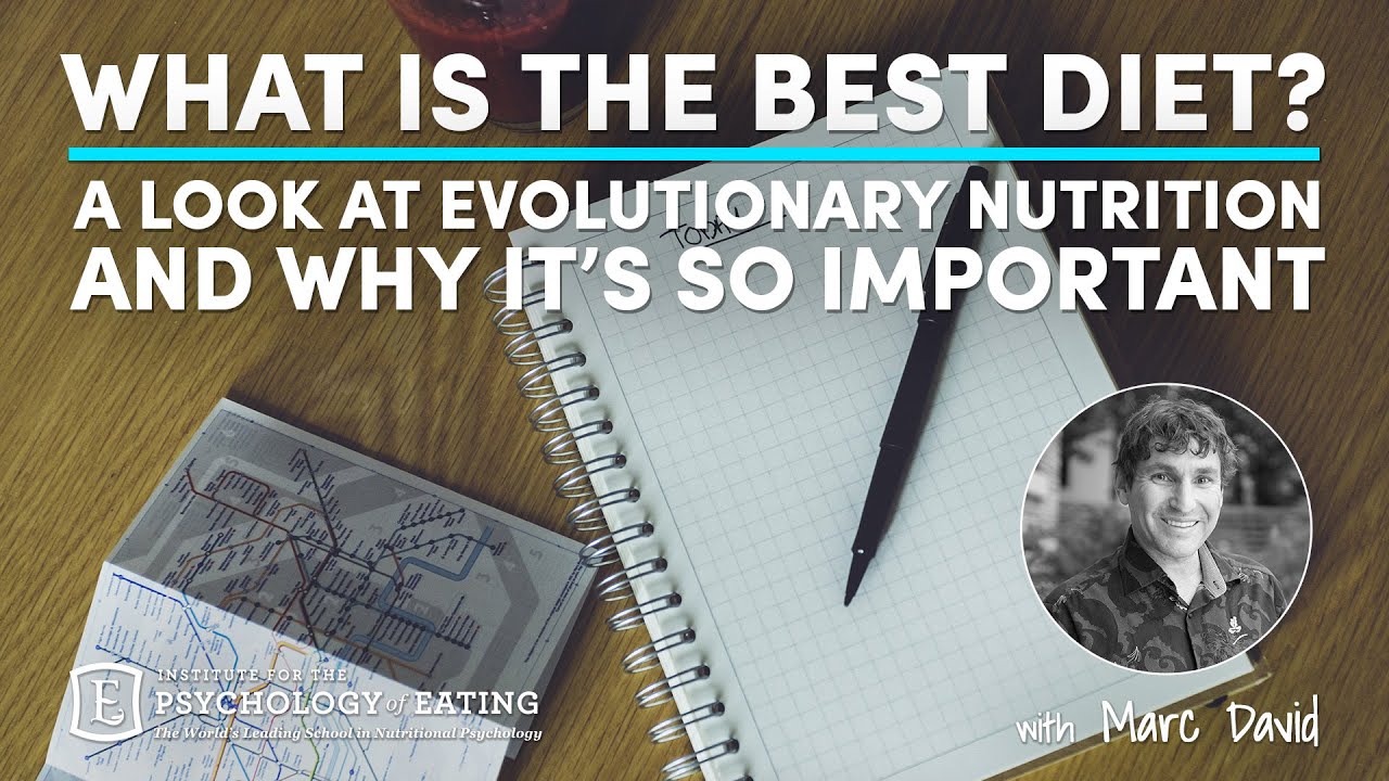 What is the Best Diet? A Look at Evolutionary Nutrition and Why it's So ...