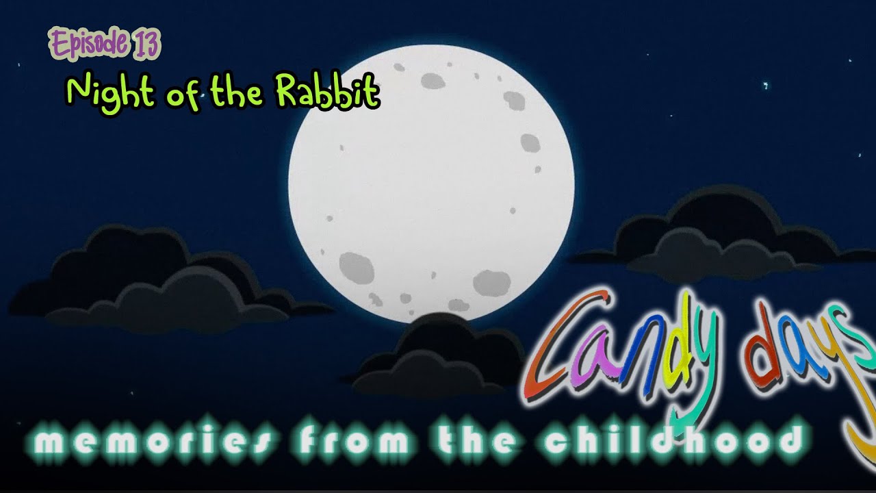 Candy Days - Night of the Rabbit / EP 13 - YouTube