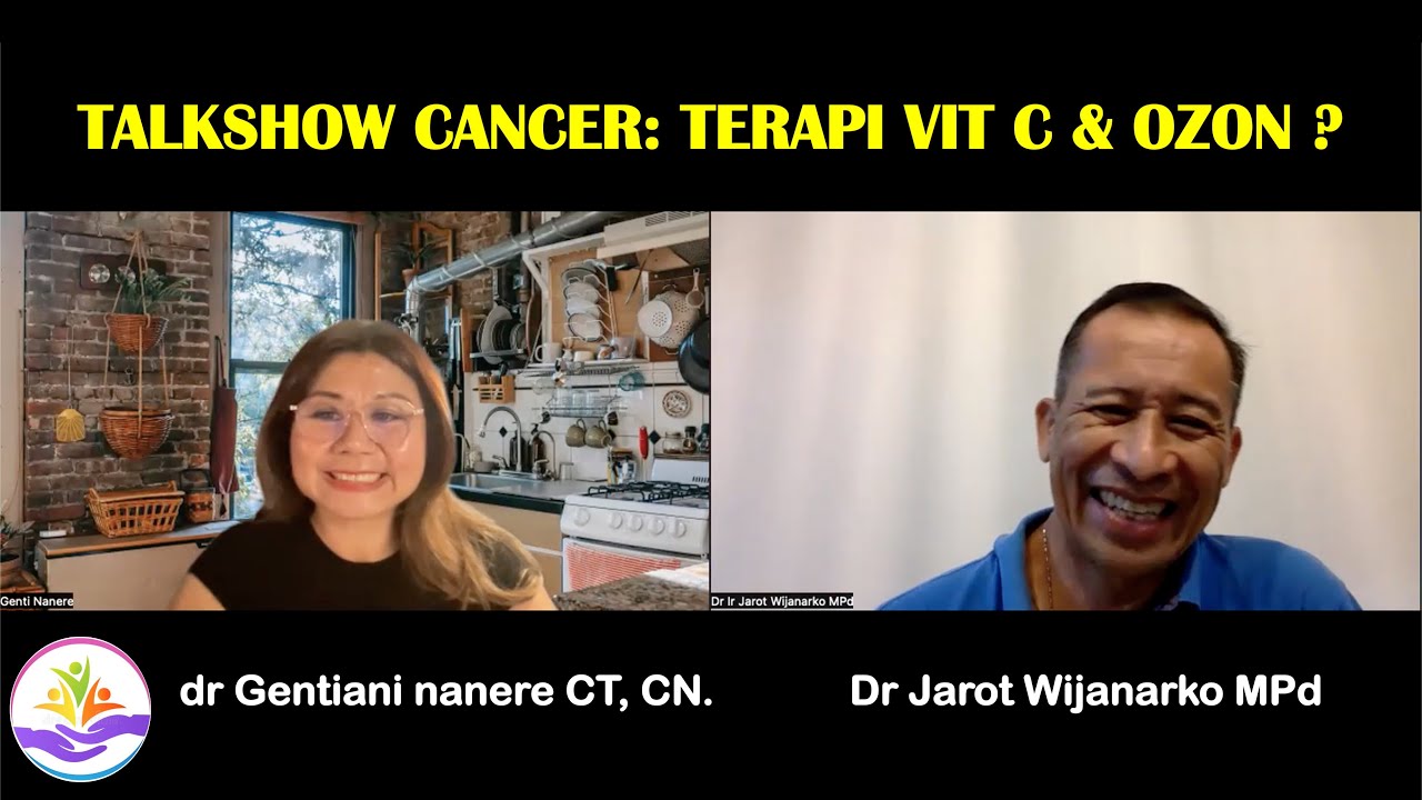 Modul 20-12 TERAPI OZON & VIT C untuk CANCER ? dr Gentiani Nanere - Dr ...