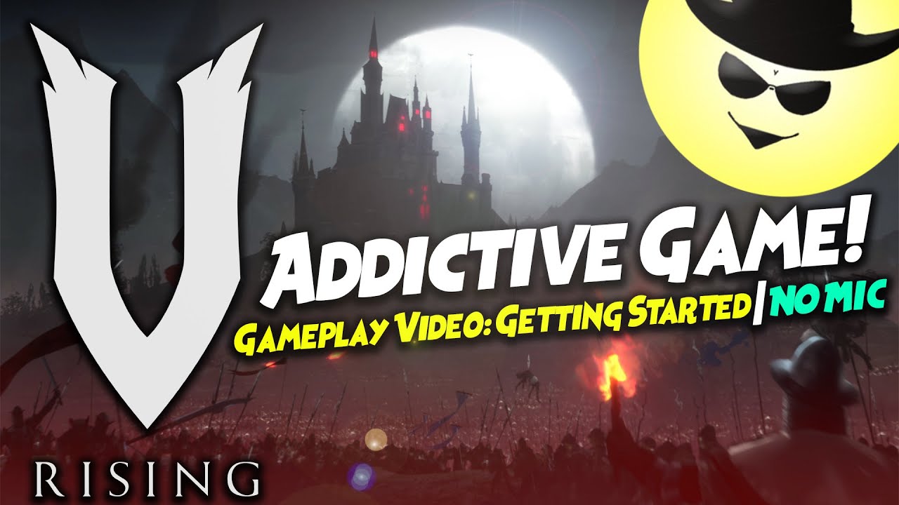 A Great Game: V RISING | Gameplay Video: Getting Started | NO MIC - YouTube