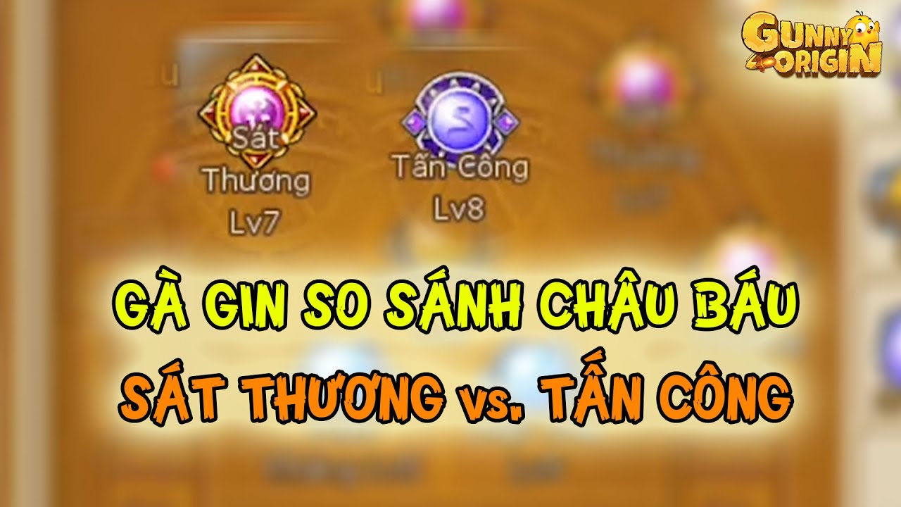 Gunny Origin | Gà Gin so sánh châu báu SÁT THƯƠNG và TẤN CÔNG trong GNO ...