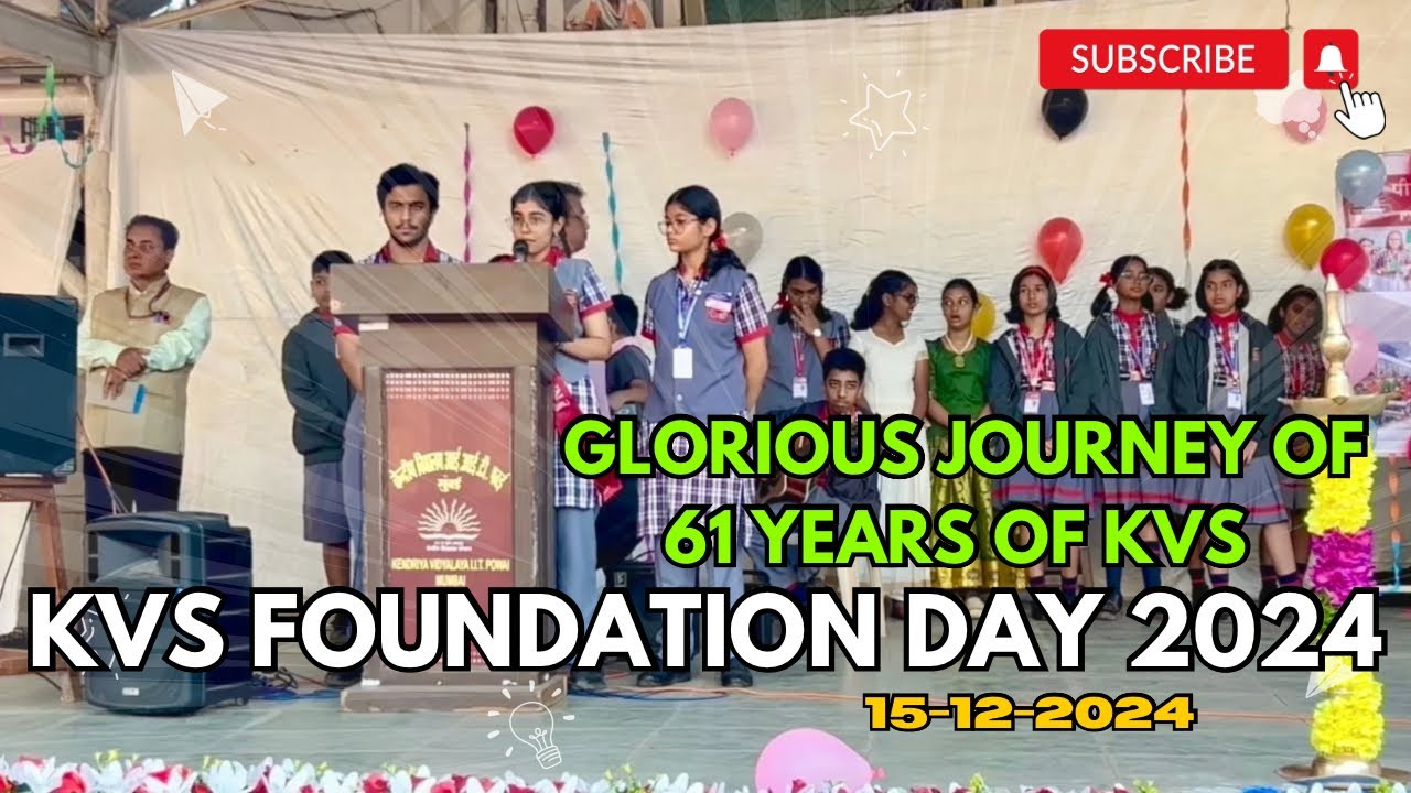 KVS FOUNDATION DAY 2024 | GLORIOUS JOURNEY OF 61 YEARS OF KVS | #kvs #kviitpowai #proudkvians ...