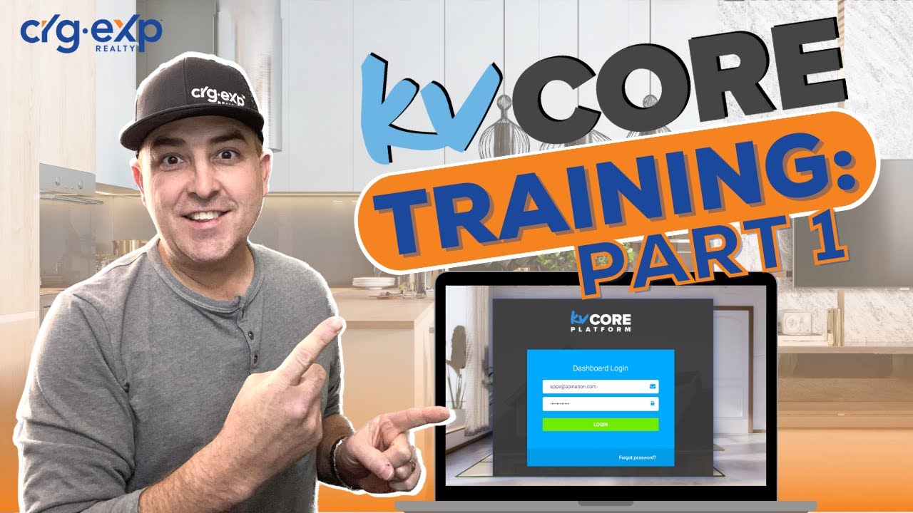 kvCORE TRAINING PART 1 | WHAT YOU MUST KNOW TO BEGIN USING kvCORE - YouTube
