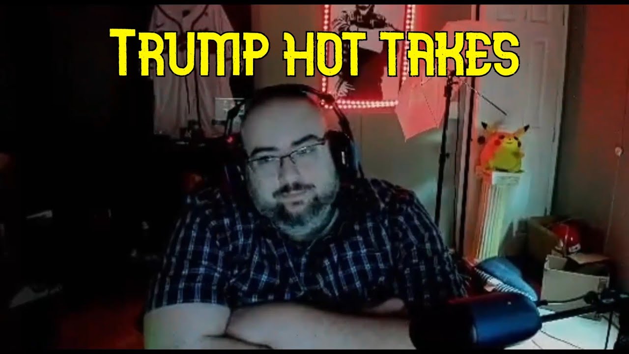 WingsOfRedemption gives his Trump "Hot Takes" | Gets his Political ...