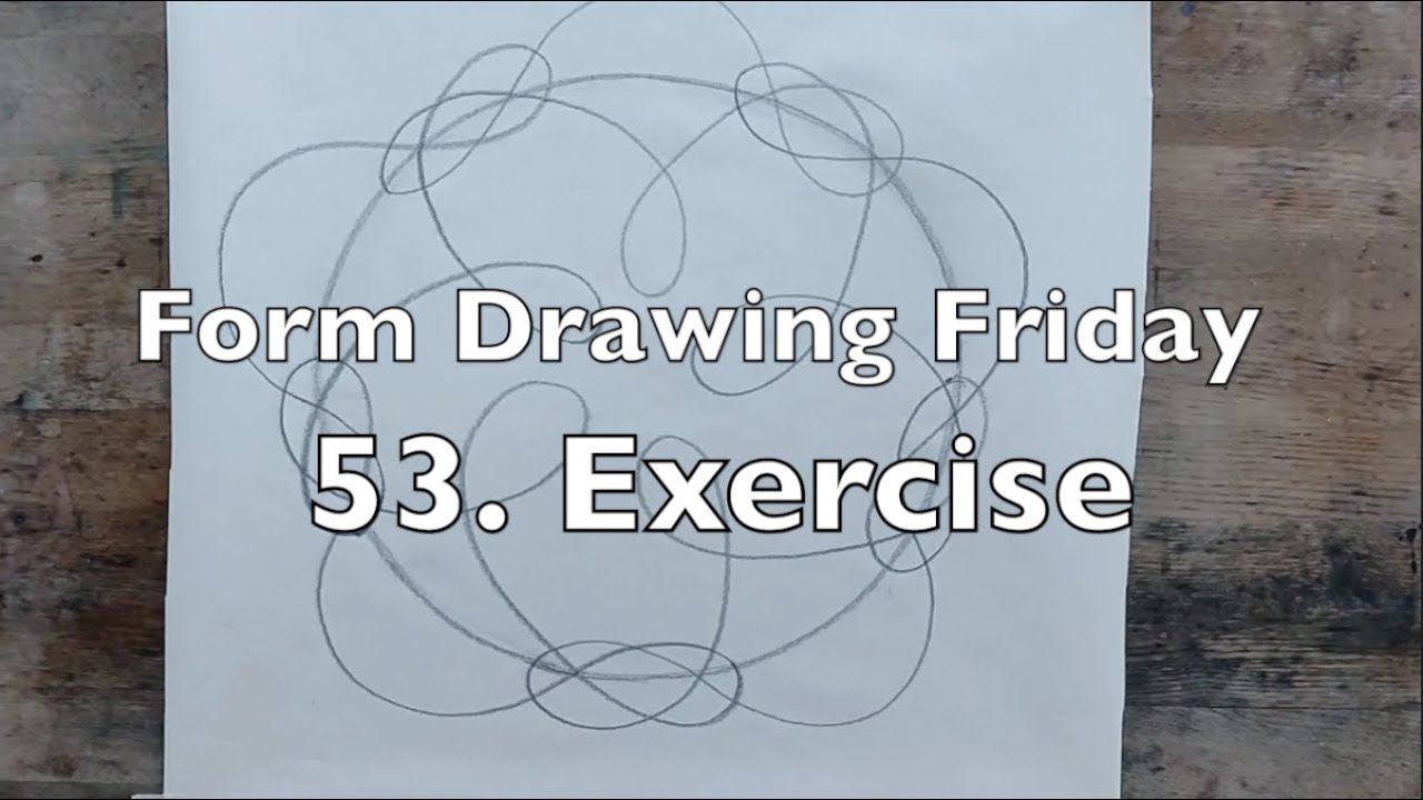 Form Drawing Friday - 53. exercise. - YouTube