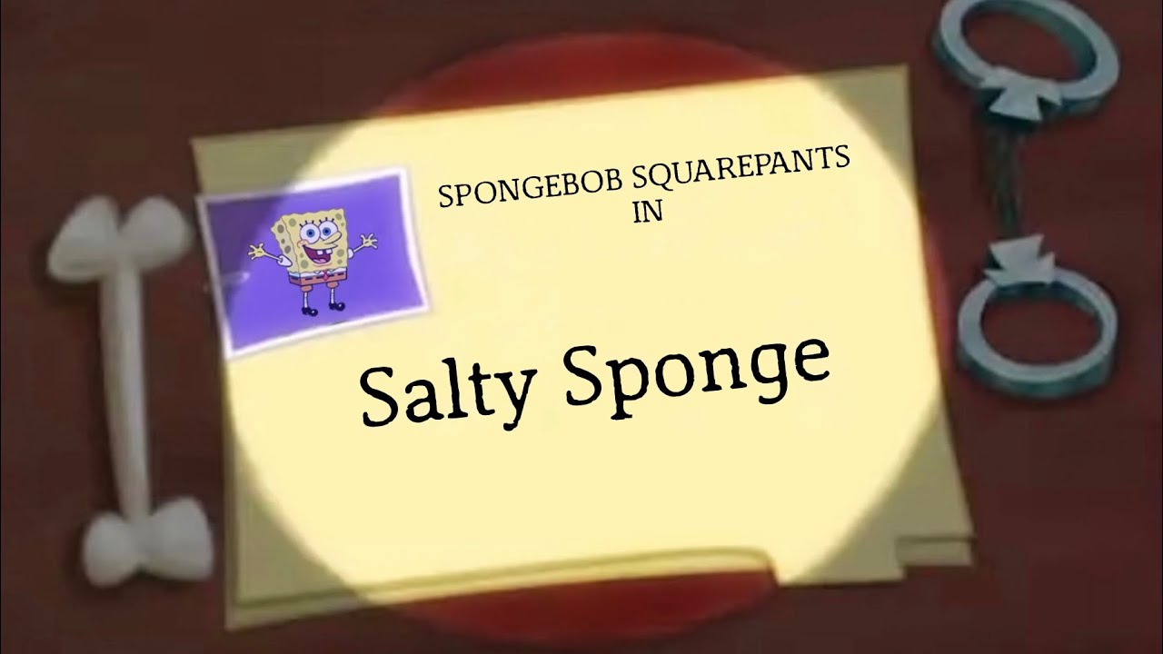 Salty Sponge Title Card (TUFF Puppy Style) - YouTube